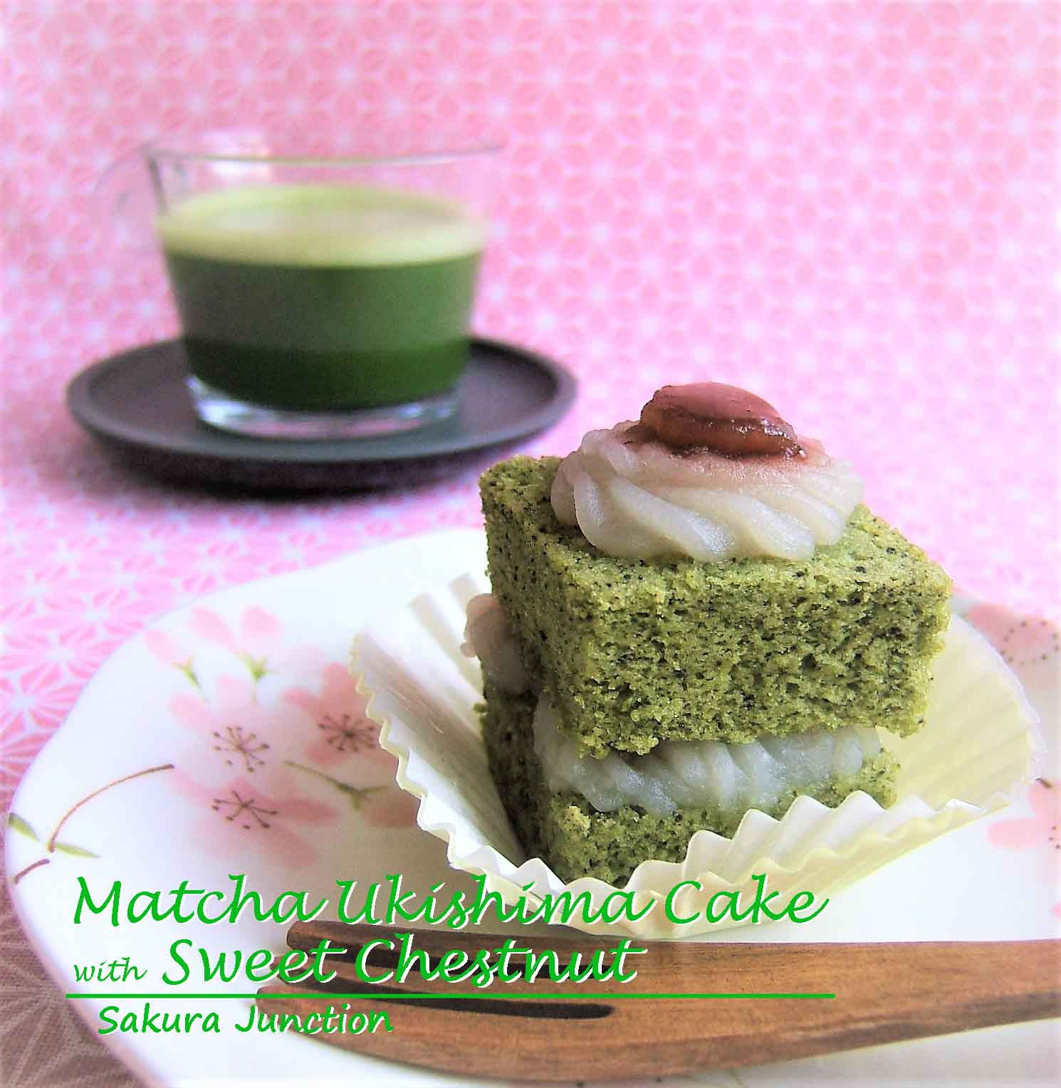 Matcha Ukishima Cake with Sweet Chestnut | Sakura Junction