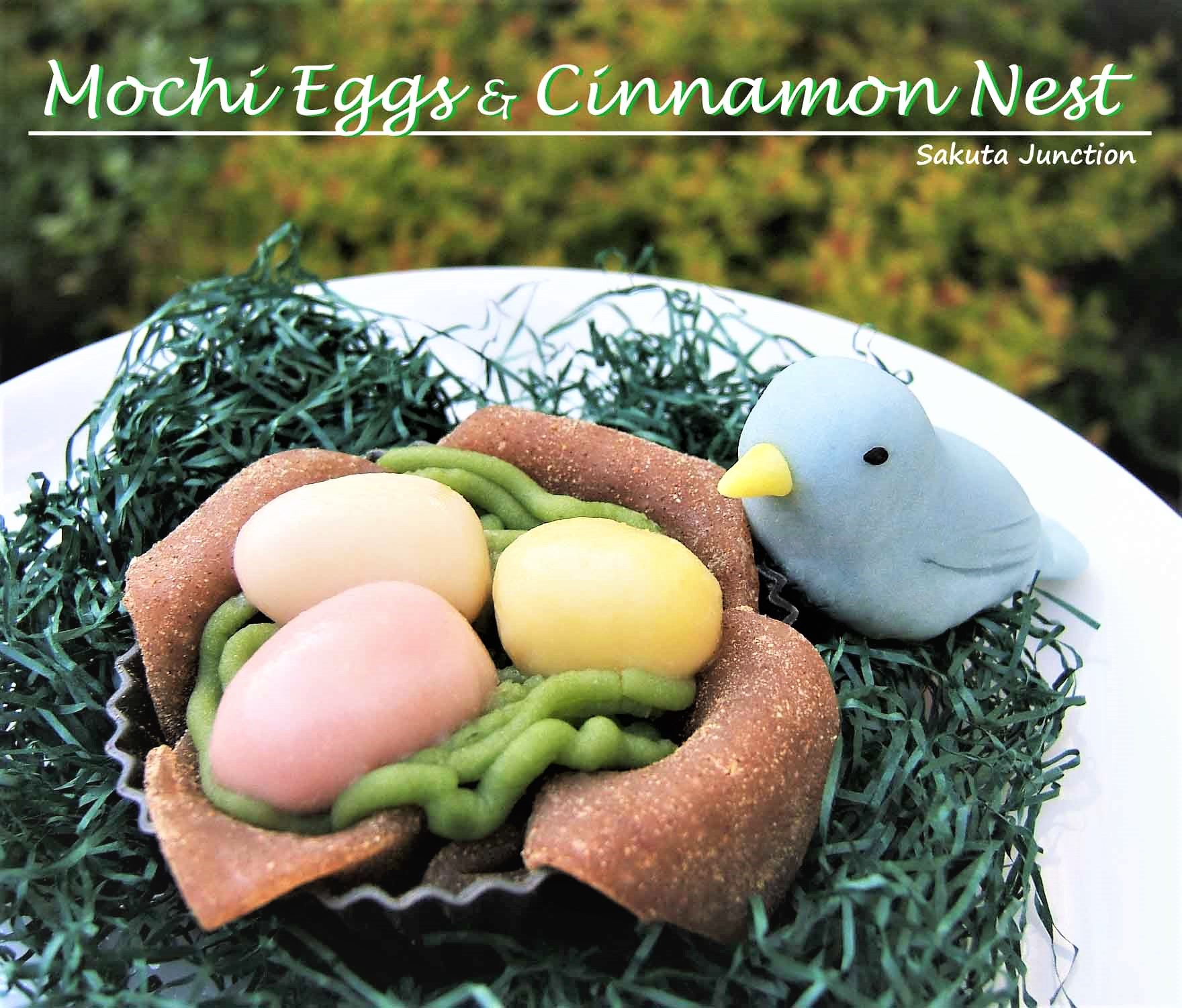 Easter Mochi Eggs & Cinnamon Nest | Sakura Junction